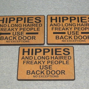Custom Rustic Wooden Hippies and Long Haired Freaky People Use Back ...
