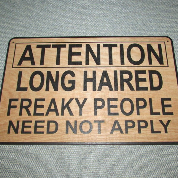 Long Haired Freaky People Need Not Apply - Etsy Long Haired Freaky People Need Not Apply - Etsy