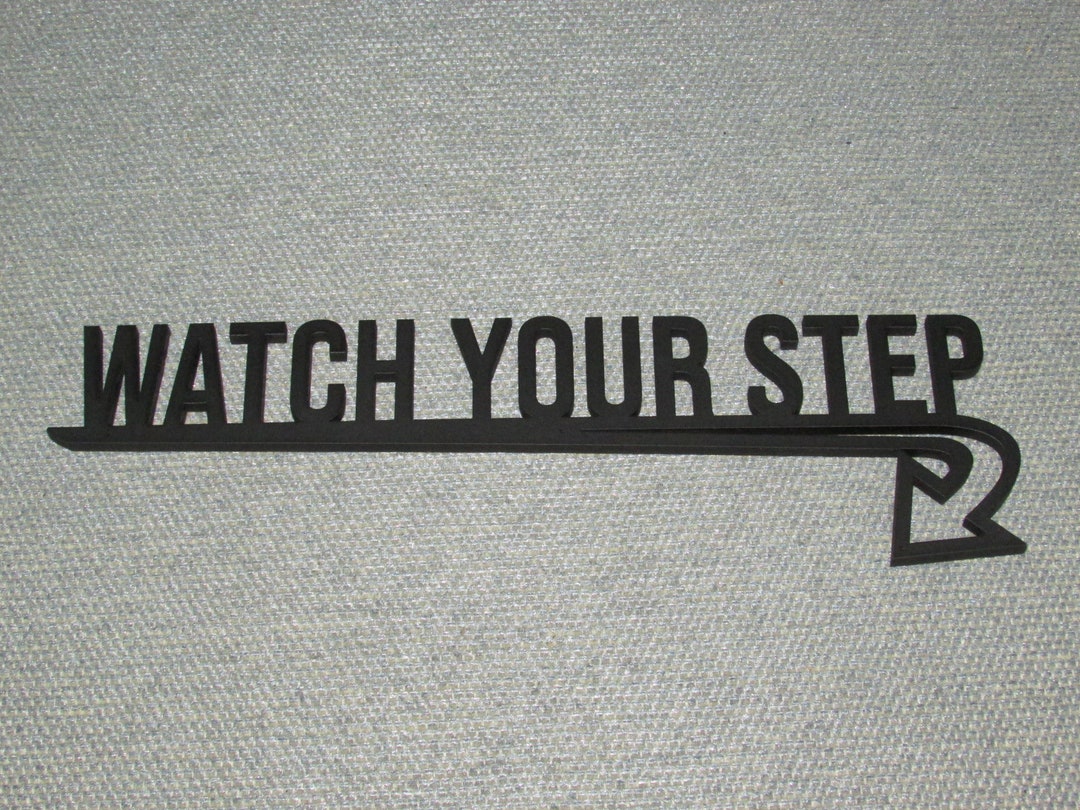 Watch Your Step Arrow Wood Sign, Choice of Size and Free Shipping - Etsy