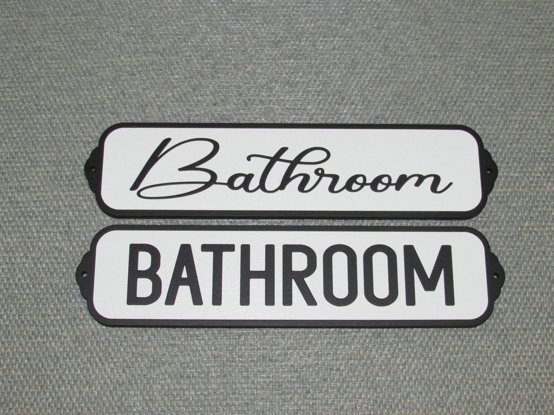 BATHROOM 9" Door Sign Two Styles to Choose Restroom Door Sign - Etsy