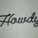 Howdy Custom Rope Style Font Laser Cut Wood Wall Word Color and Size ...