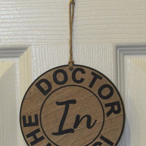 The Doctor is IN / OUT Two Sided Round Reversible Hanging Wooden Door ...
