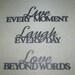 Live Every Moment, Laugh Every Day, Love Beyond Words Wood Wall Words ...