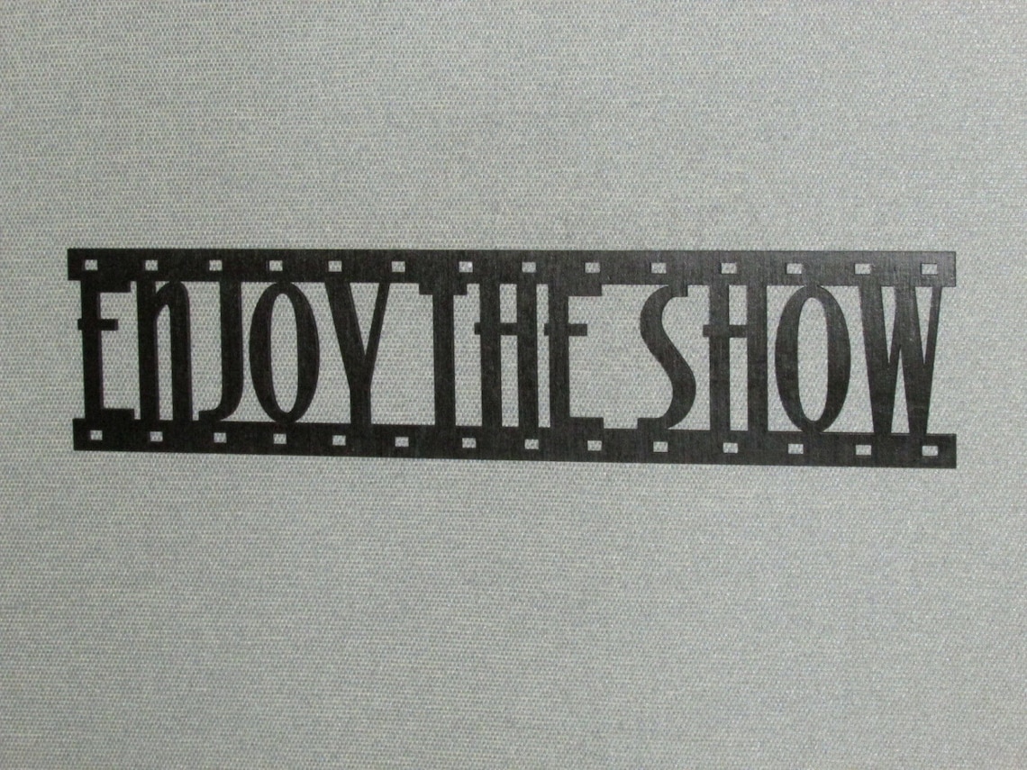 Enjoy the Show Film Strip Wood Wall Words Hanging Sign Art Decor Movie ...