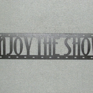 Enjoy the Show Film Strip Wood Wall Words Hanging Sign Art Decor Movie ...
