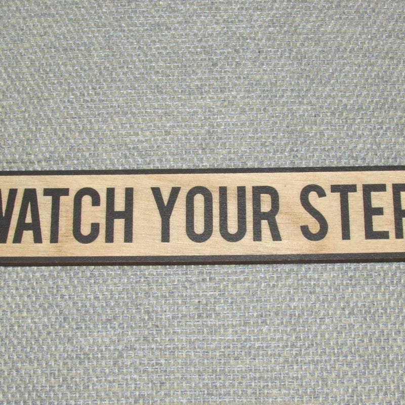Watch Your Step - Etsy