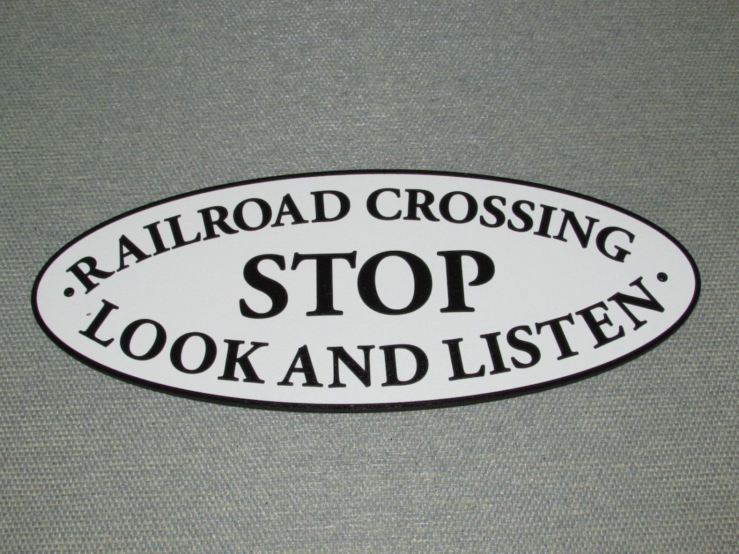 Railroad Crossing Oval Sign Stop Look Listen Custom Made Wooden Sign - Etsy