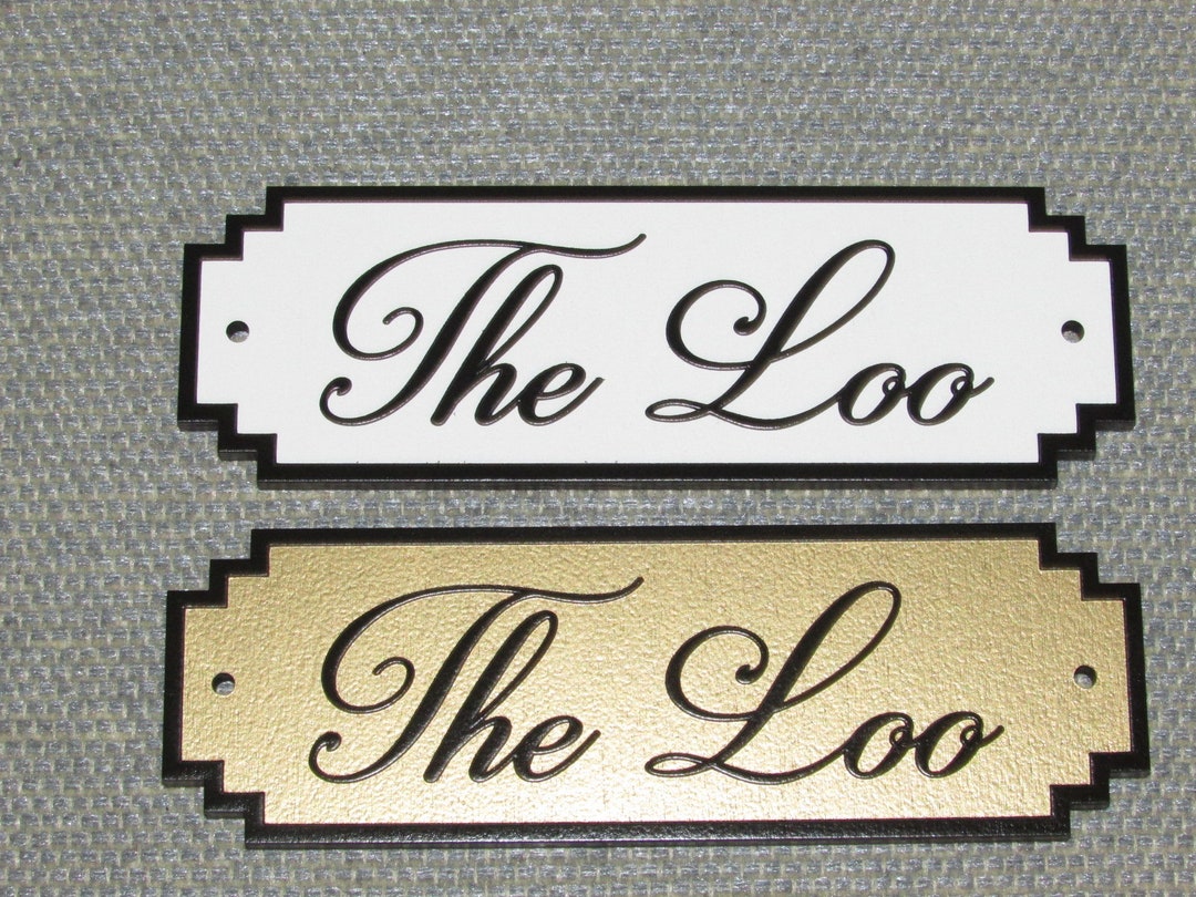 The Loo Custom Made Bathroom Restroom Door Plaque Sign, Choice of Size ...
