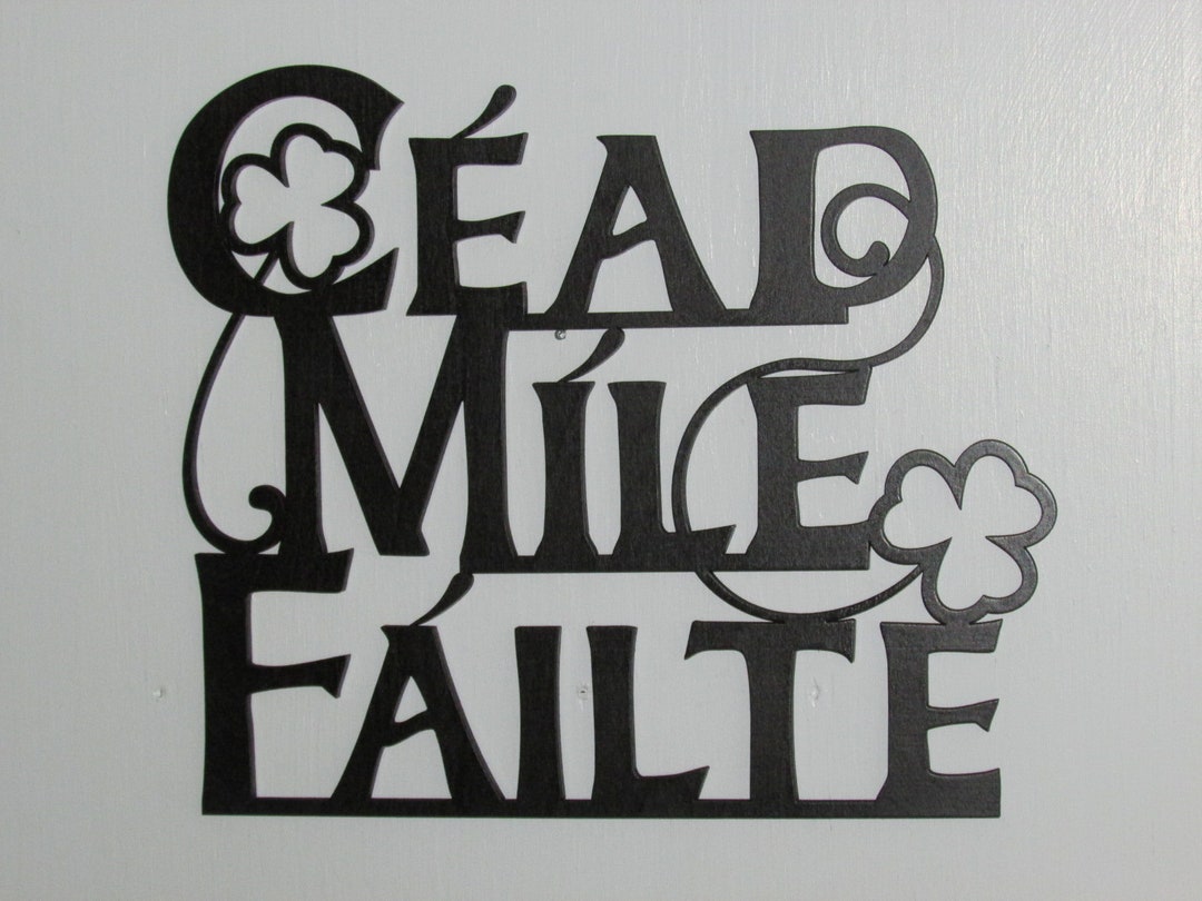 Cead Mile Failte, Irish Welcome Sign Celtic Gaelic Greeting Wall Art ...