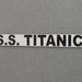 S S Titanic Sign S.S. Titanic 24 Wall Sign Man Cave SS Titanic - Etsy