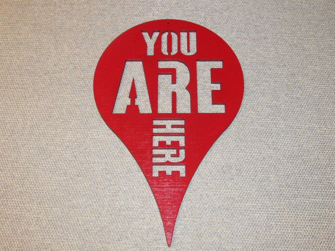 YOU ARE HERE 12" Laser Cut Wood Wall Sign, Choice of Color Free ...