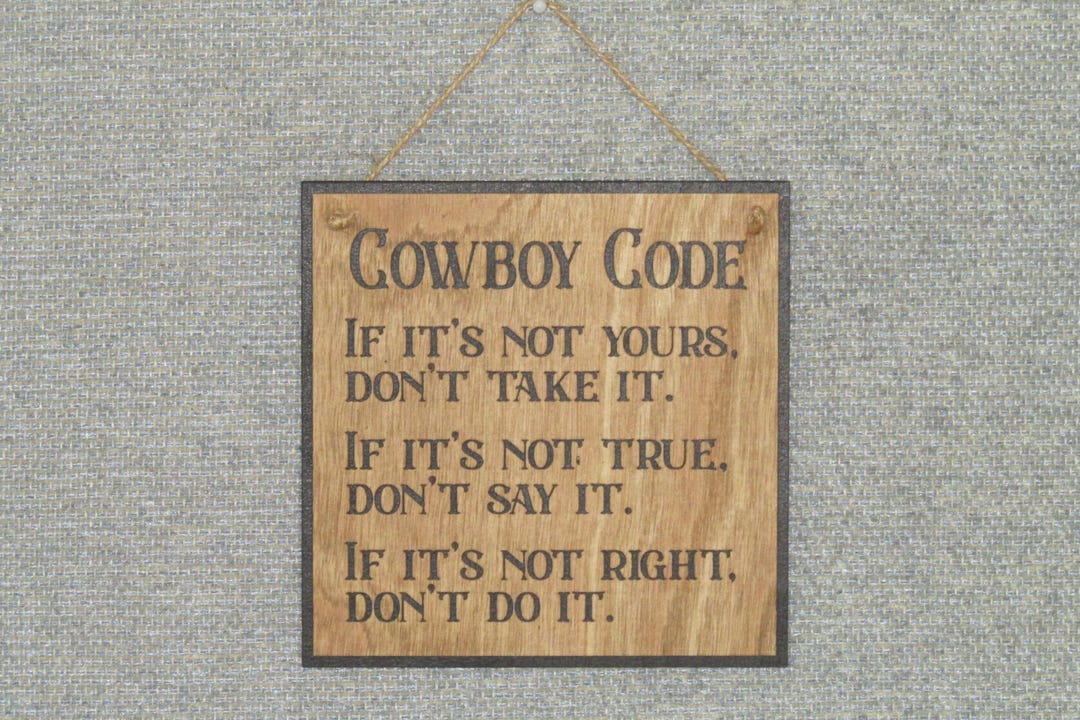 Cowboy Code, Cowboy Sign, Western Decor Rustic Wood Sign, Custom Made ...