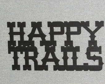 Happy Trails Sign - Etsy
