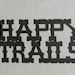 HAPPY TRAILS Western Style Wood Wall Decor Art Sign 12" X 6" - Etsy