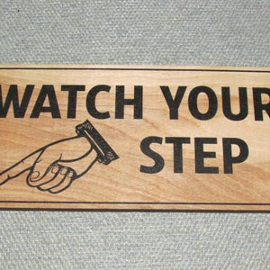 Watch Your Step With Choice of Right or Left Pointing Finger Wood Sign ...