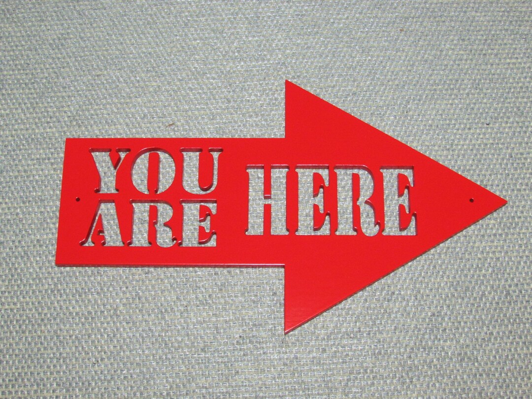 YOU ARE HERE Arrow, Choose Right or Left Arrow Direction, Choice of ...