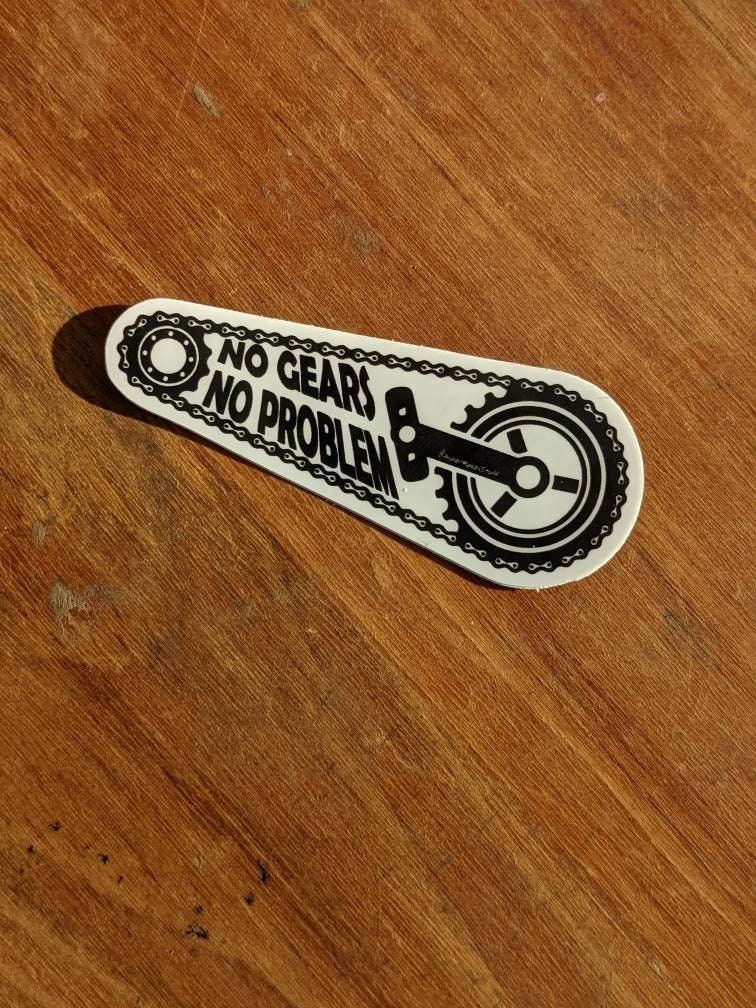 No Gears, No Problem Fixed Gear Bike Sticker - Etsy