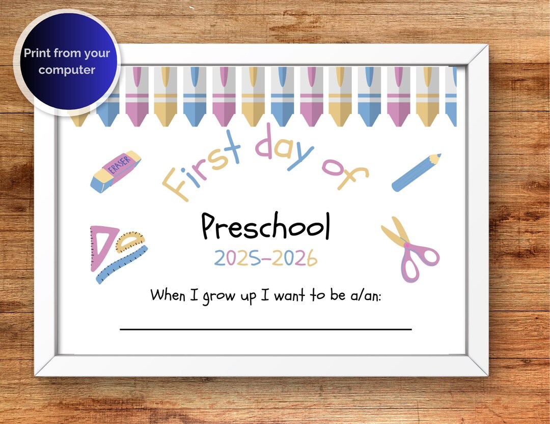 First Day of Pre-school Sign 2025, Instant Digital Download, Printable ...