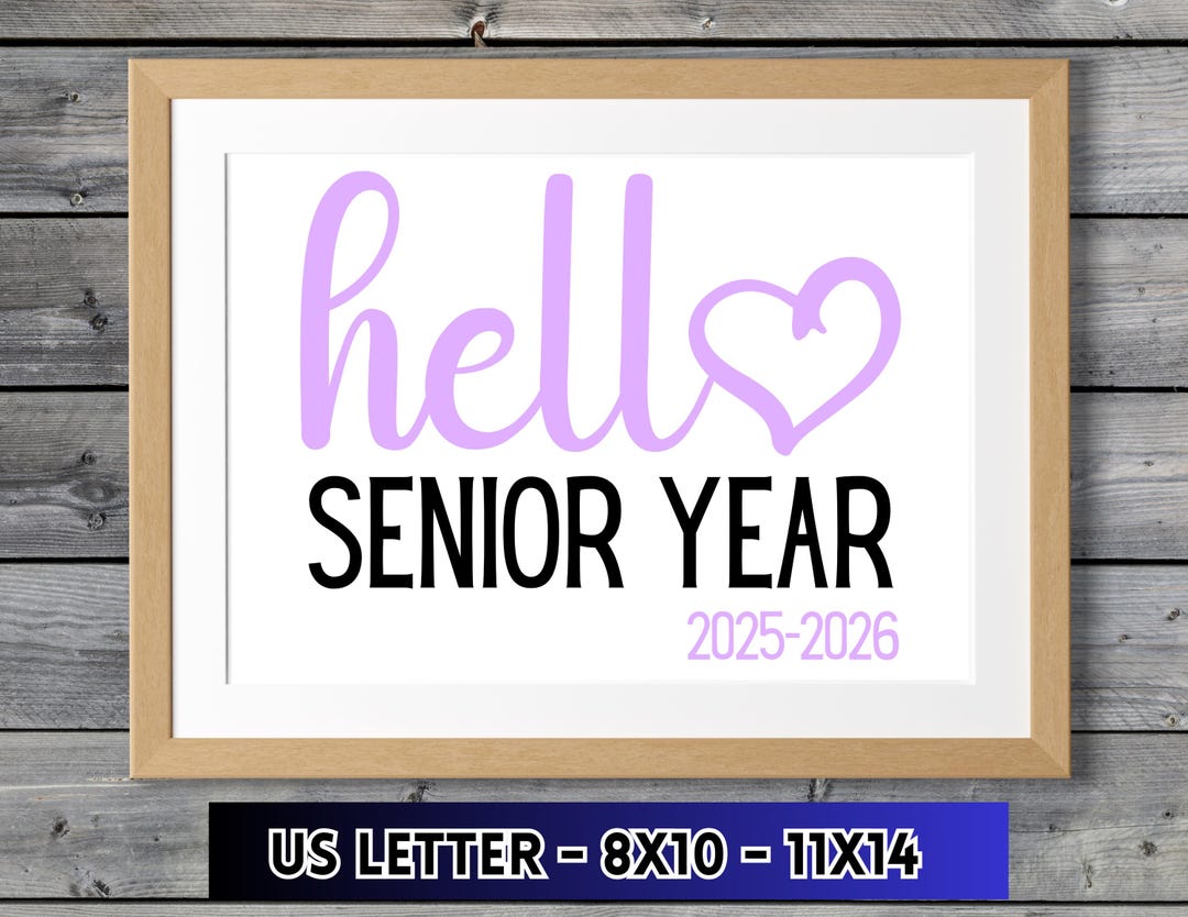 First Day of Senior Year Printable Sign, Hello Senior Photo Prop ...