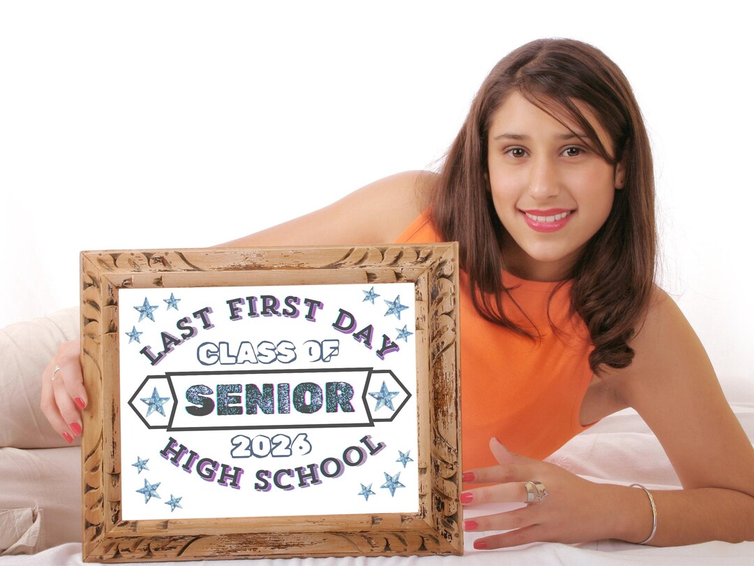 Printable Last First Day of High School Sign - Senior Year Picture ...