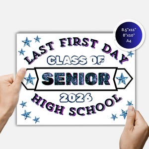 Printable Last First Day of High School Sign - Senior Year Picture ...