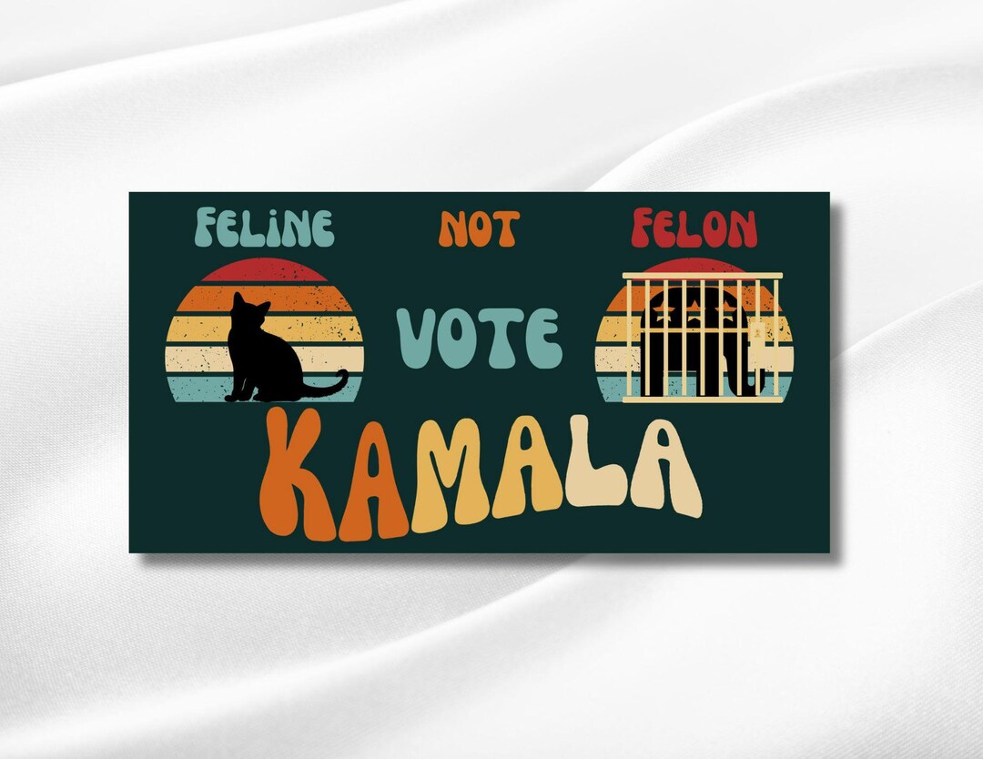 Kamala Harris Bumper Sticker, Felines Not Felons Decal, Single Cat ...