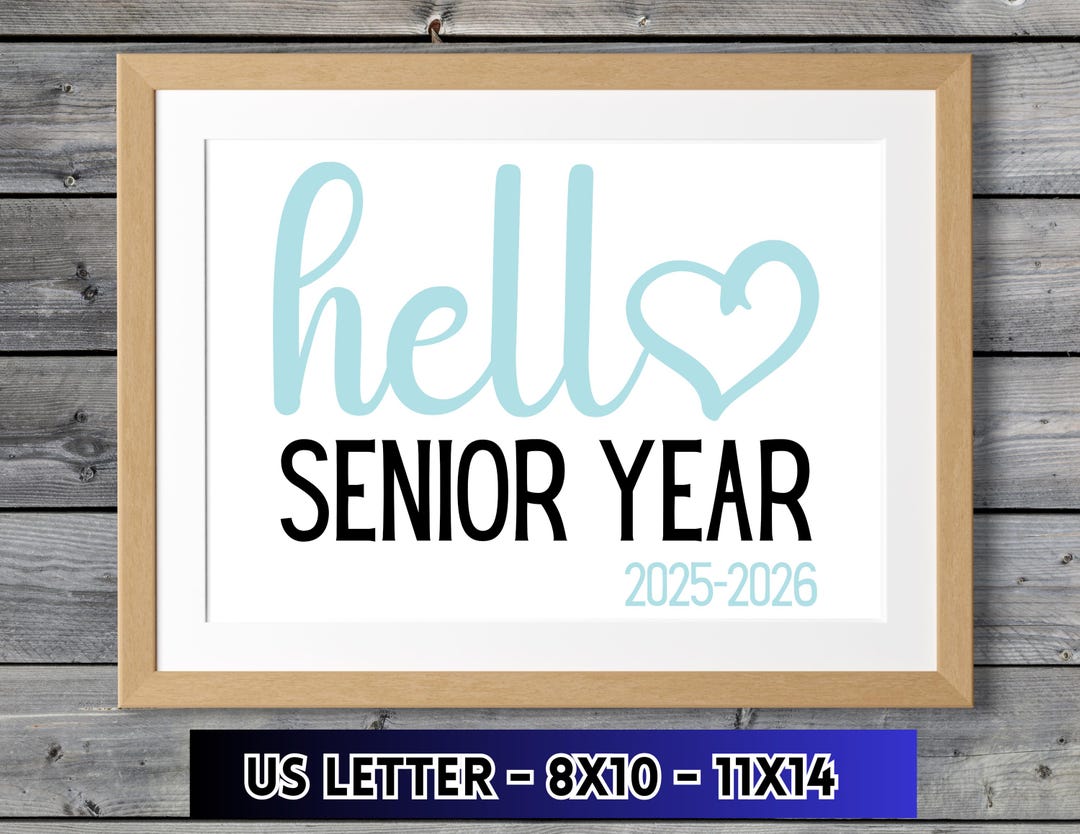 First Day of Senior Year Printable Sign, Hello Senior Photo Prop ...