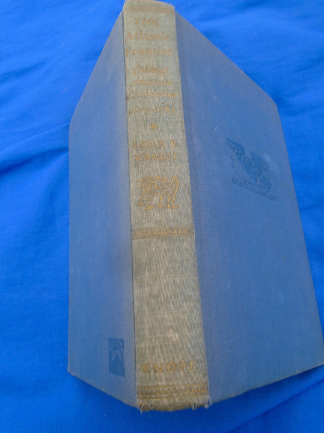 1947 First Edition of the Atlantic Frontier Colonial American ...