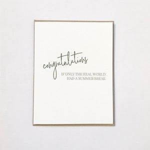 Summer Break Congrats Card Graduation Card College Graduation Card ...