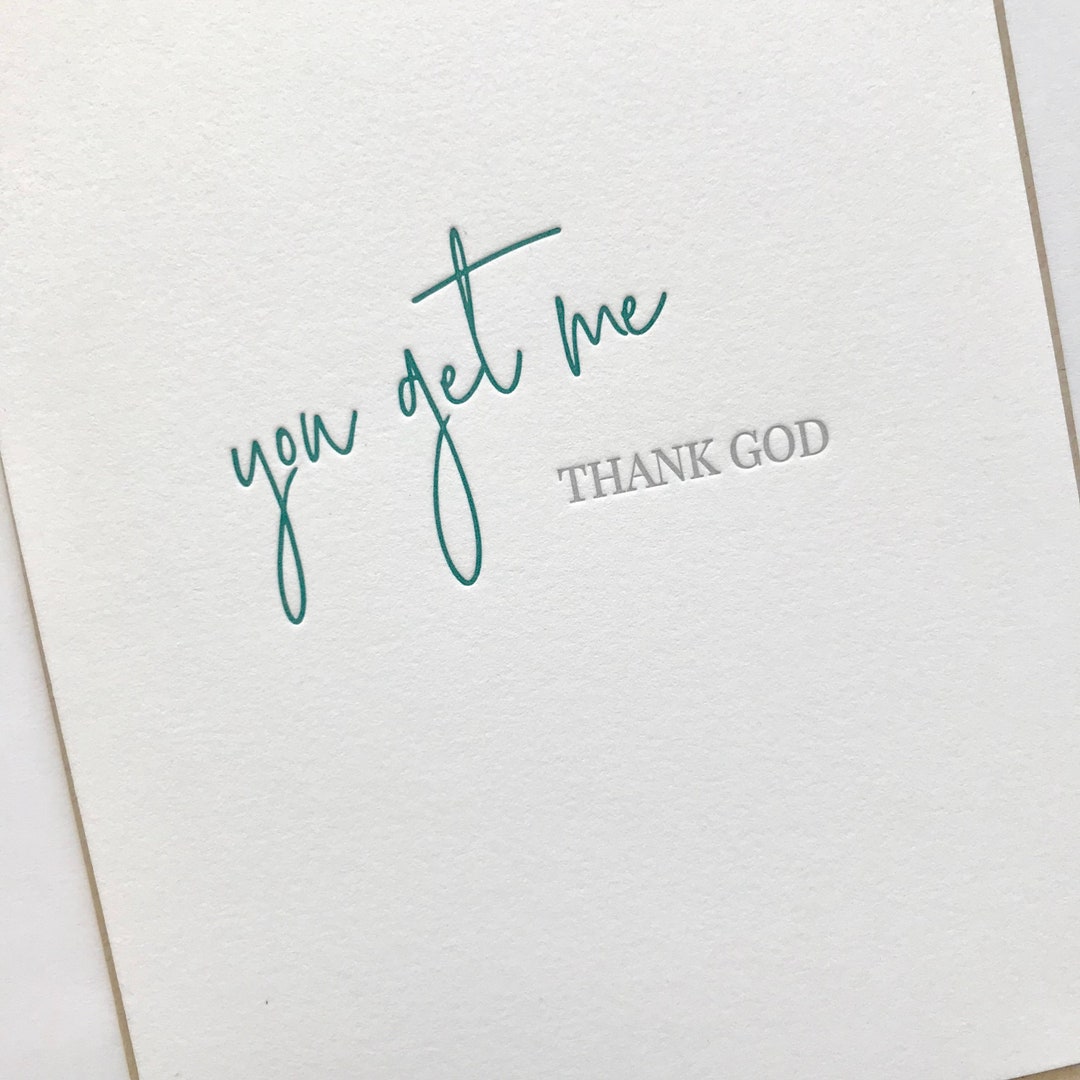 You Get Me Card, Love Card, Friend Card, Bestie Card, Letterpress Card ...