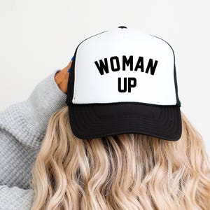 Woman up Trucker Hat | Empowerment & Motivational Graphic Hat for Women ...