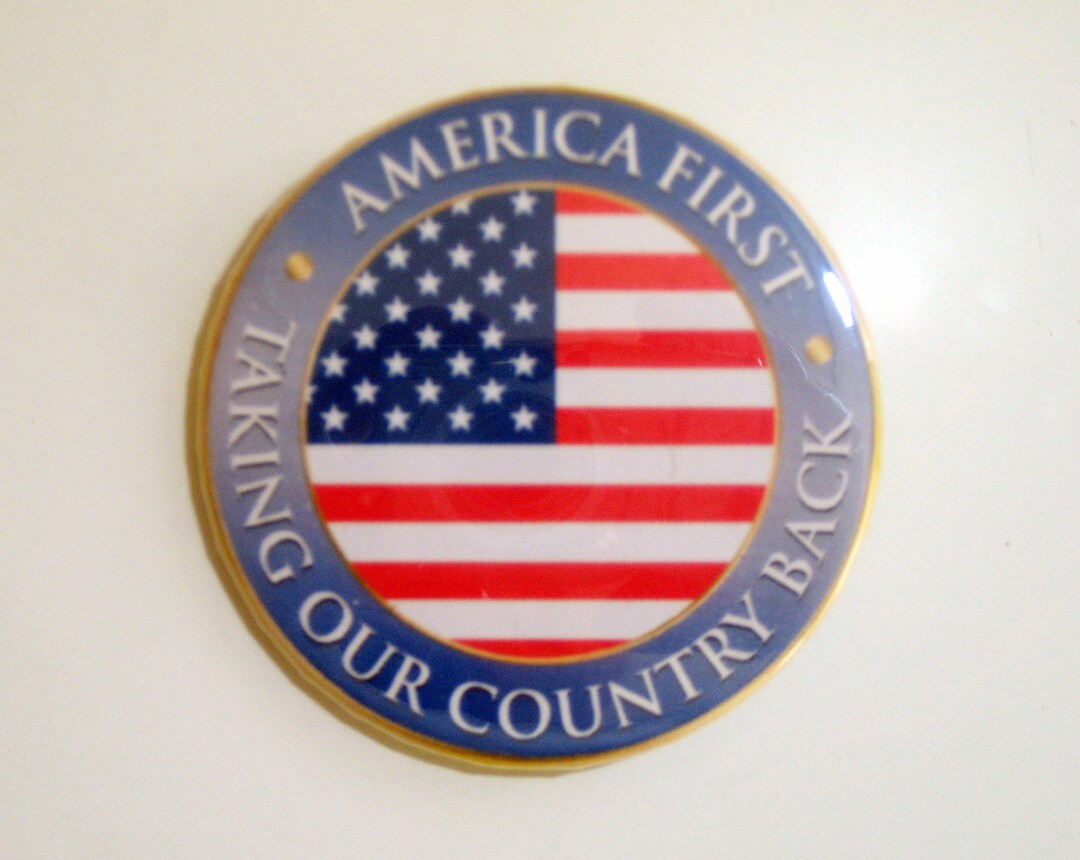 Qty 2, AMERICA FIRST, Taking Our Country Back Political Buttons 2 1/4 ...