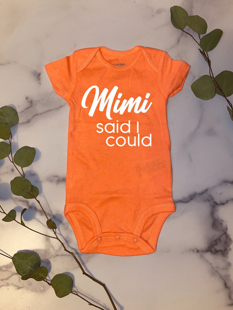 Mimi Said I Could Bodysuit | Grandma Onesie | Baby Onesie - Etsy