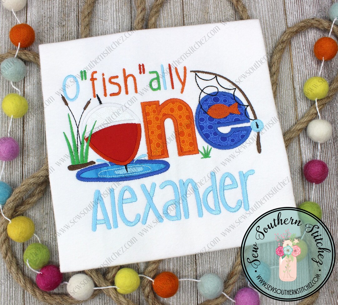 O' Fish' Ally ONE Fishing Birthday Applique Design ~ Instant Download ...