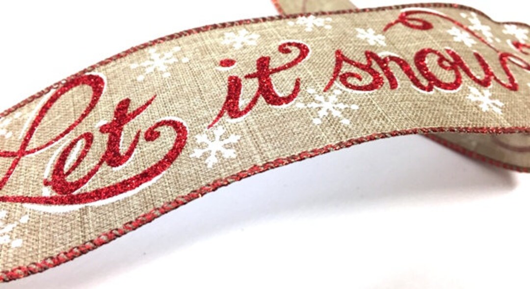 Christmas Festive Ribbon Let It Snow Red Glitter Script Wire Edged 63mm ...