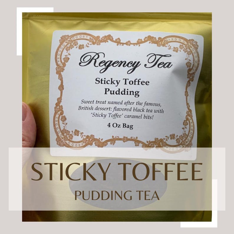 STICKY TOFFEE PUDDING Loose Leaf Tea, Vacuum Resealable Bag, Flavored ...