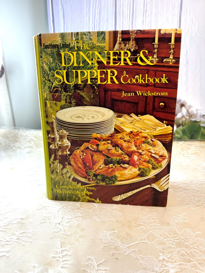 Vintage Cookbook ~ the Dinner and Supper Cookbook ~ Jean Wickstrom ...