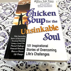 Vintage Book ~ Chicken Soup for the Unsinkable Soul ~ Stories of ...