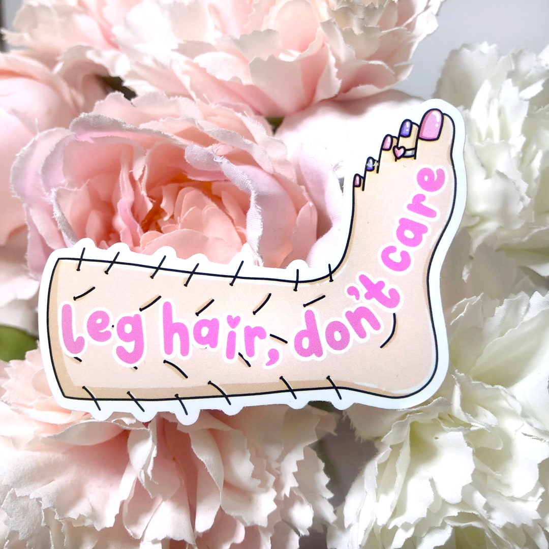 Leg Hair Vinyl Sticker Cute Planner Stickers Self Love Sticker Body ...