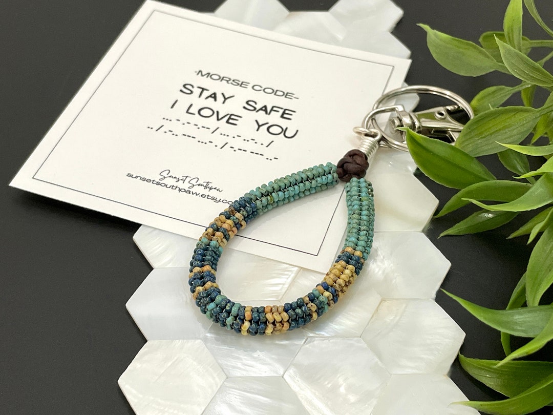 Stay Safe I Love You, Custom Colors Morse Code Beaded Keychain, New ...