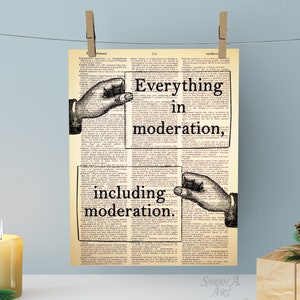 Everything in Moderation, Including Moderation, Oscar Wilde Quote ...