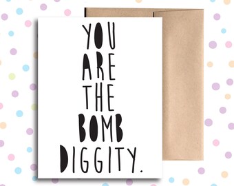 Bomb diggity | Etsy