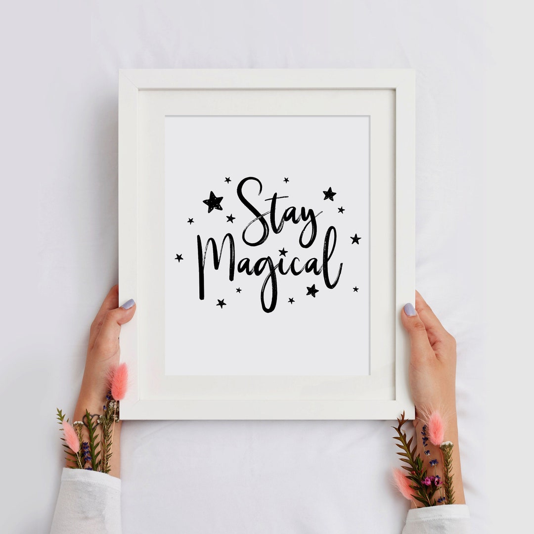 Stay Magical, Printable Art, Quote, Nursery Decor, Kids Room ...