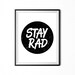 Stay Rad Printable Art Quote Distressed Motivational - Etsy