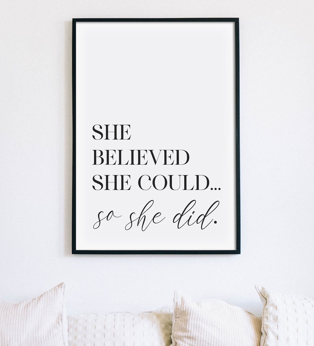 She Believed She Could so She Did Print, Inspirational Poster ...