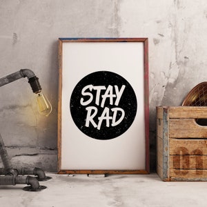 Stay Rad Printable Art Quote Distressed Motivational - Etsy