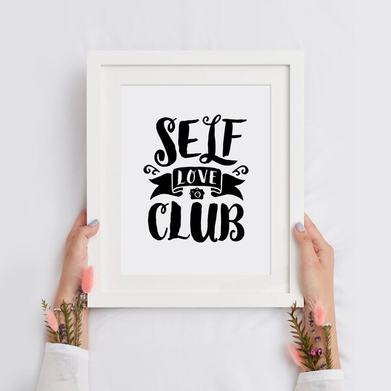 Self Love Club Printable Art Self-love Print Positive | Etsy
