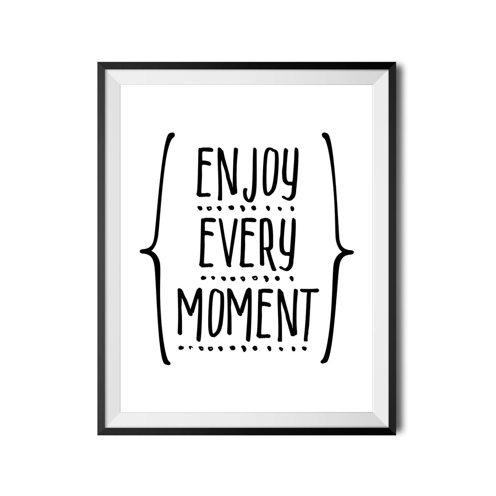 Enjoy Every Moment Printable Art Quote Inspirational & - Etsy