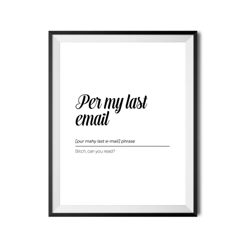 Per My Last Email Definition Print Funny Office Sign Work - Etsy