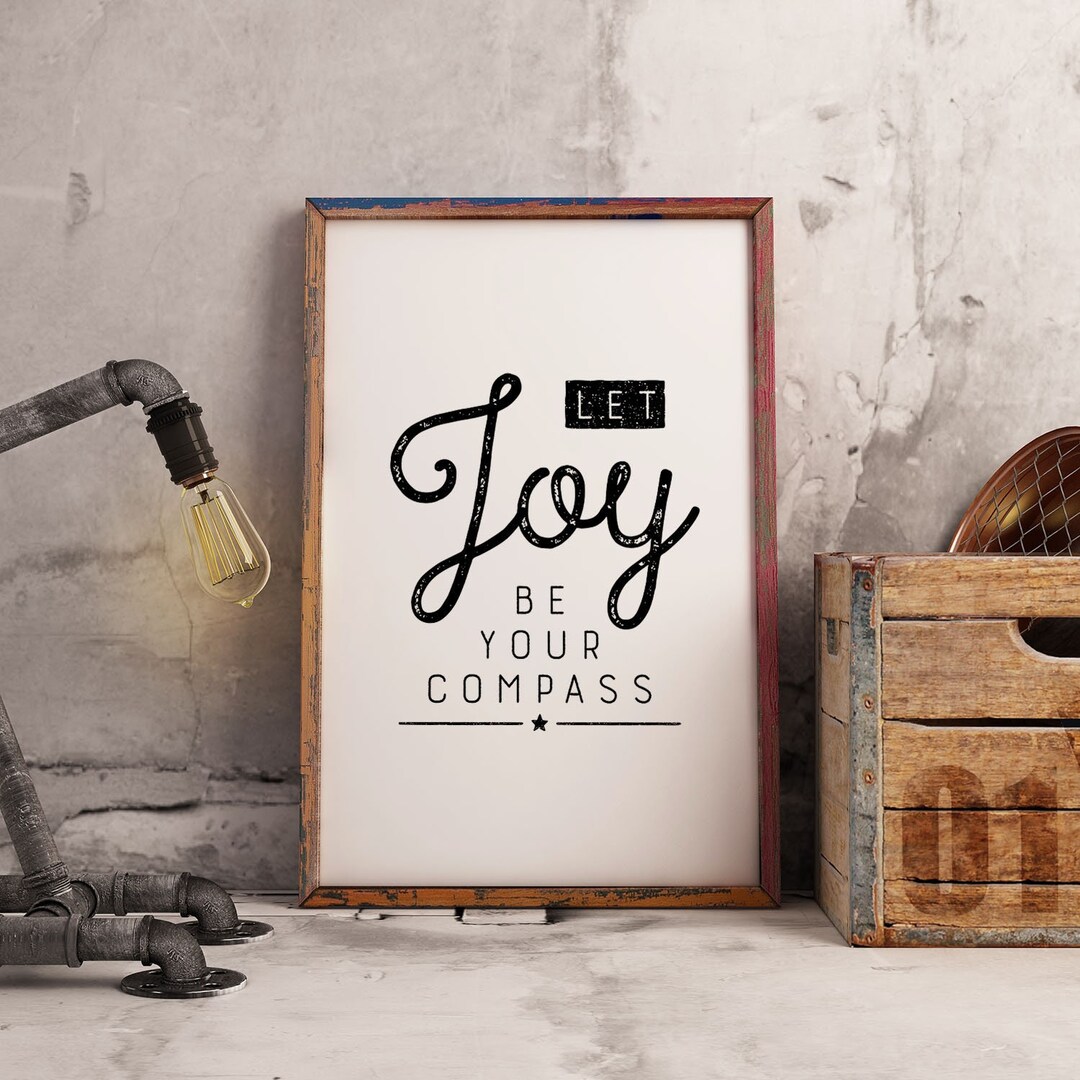 Let Joy Be Your Compass Printable Art, Inspirational Quote, Typography ...